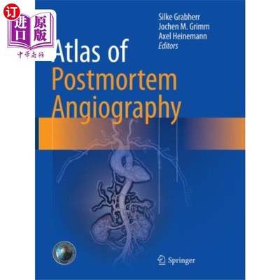 海外直订医药图书Atlas of Postmortem Angiography 死后血管造影图谱