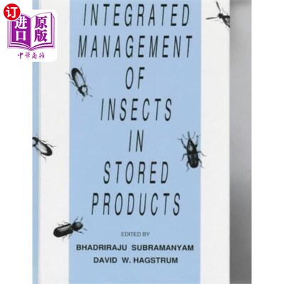 海外直订Integrated Management of Insects in Stored Produ... 仓储产品中昆虫的综合管理