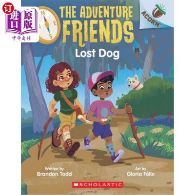 海外直订Lost Dog: An Acorn Book (the Adventure Friends #2) 迷路的狗:一本橡果书(冒险之友#2)