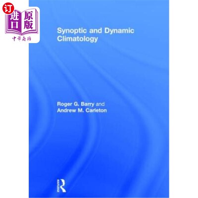海外直订Synoptic and Dynamic Climatology 天气与动力气候学
