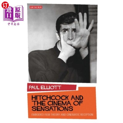 海外直订Hitchcock and the Cinema of Sensations 希区柯克与感觉电影
