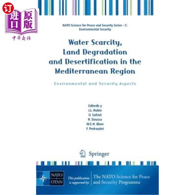 海外直订Water Scarcity, Land Degradation and Desertification in the Mediterranean Region 地中海区域的水资源短缺、土