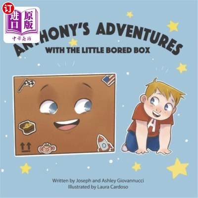 海外直订Anthony's Adventures: With the Little Bored Box 安东尼的冒险：带着无聊的小盒子
