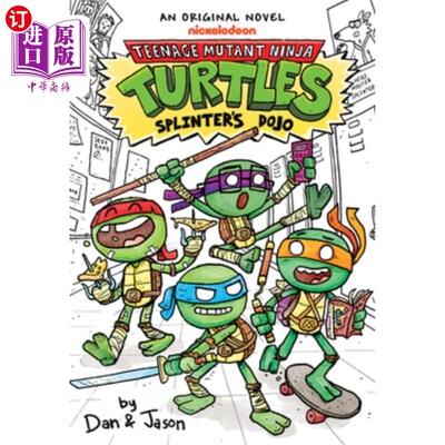 海外直订Splinter's Dojo (Teenage Mutant Ninja Turtles Illustrated Novel #1) 斯普林特的道场（忍者神龟插图小说#1）