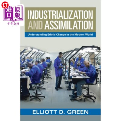 海外直订Industrialization and Assimilation 工业化与同化