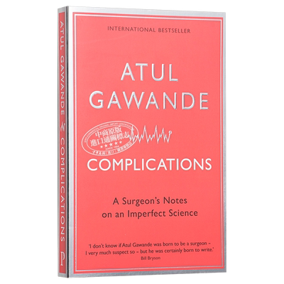 阿图医生 并发症 阿图 葛文德 英文原版 Complications A Surgeon s Notes on an Imperfect Science Atul Gawande【中商原版