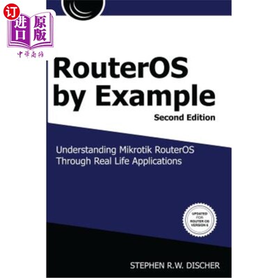 海外直订RouterOS by Example, 2nd Edition: B&W: B&W Version Routeros by Example，第2版：B&W:B&W版本