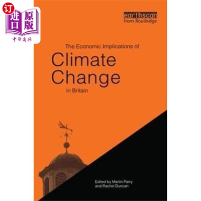 海外直订Economic Implications of Climate Change in Brita... 气候变化对英国经济的影响
