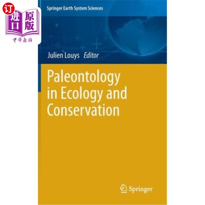 海外直订Paleontology in Ecology and Conservation 生态学与保护中的古生物学