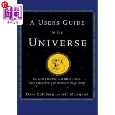 海外直订A User's Guide to the Universe: Surviving the Perils of Black Holes, Time Parado 用户的宇宙指南：在黑洞的危