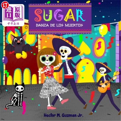 海外直订Sugar Danza De Los Muertos 死者的糖舞