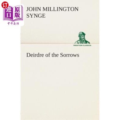海外直订Deirdre of the Sorrows 悲伤的迪尔德丽
