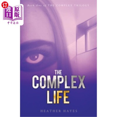 海外直订The Complex Life: Young Adult Dystopian Page-Turner with a Hint of Young LOVE 复杂的生活：年轻的反乌托邦的