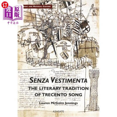 海外直订Senza Vestimenta: The Literary Tradition of Trec... 前瞻:特伦托之歌的文学传统