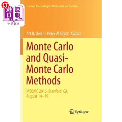 海外直订Monte Carlo and Quasi-Monte Carlo Methods: McQmc 2016, Stanford, Ca, August 14-1 蒙特卡罗和准蒙特卡罗方法：