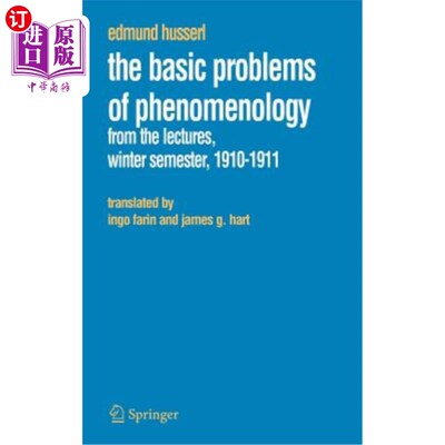 海外直订The Basic Problems of Phenomenology: From the Lectures, Winter Semester, 1910-19 现象学的基本问题:来