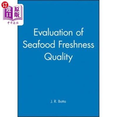 海外直订Evaluation of Seafood Freshness Quality 海产品新鲜度质量评价