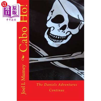 海外直订Cabo Ho!: The Daniels Adventures Continue 卡波!:丹尼尔斯冒险继续