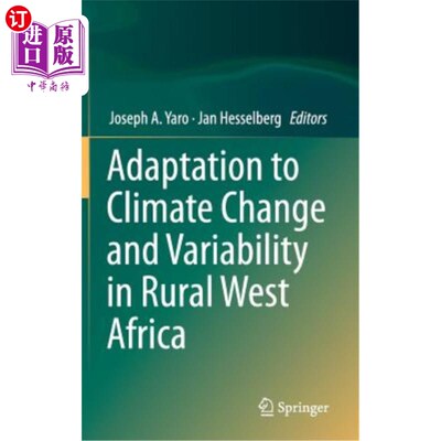 海外直订Adaptation to Climate Change and Variability in Rural West Africa 西非农村地区对气候变化和变化的适应