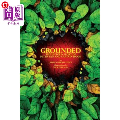海外直订Grounded: The Untold Story of Peter Pan & Captain Hook 禁足:彼得·潘和虎克船长不为人知的故事