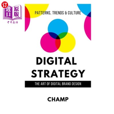 海外直订Digital Strategy: The Art of Digital Brand Design 数字战略:数字品牌设计的艺术