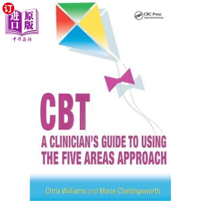 海外直订Cbt: A Clinician's Guide to Using the Five Areas Approach Cbt:使用五个领域方法的临床医生指南