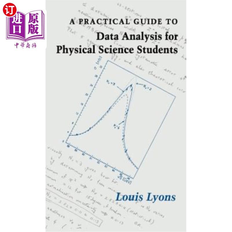 海外直订A Practical Guide to Data Analysis for Physical Science Students物理系 ...