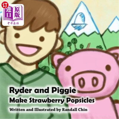 海外直订Ryder and Piggie Make Strawberry Popsicles 莱德和小猪做草莓冰棒