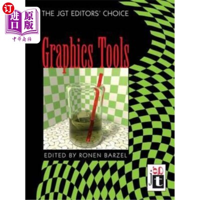 海外直订Graphics Tools---The Jgt Editors' Choice 图形工具——Jgt编辑的选择