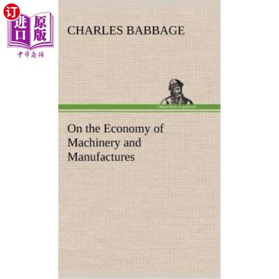 海外直订On the Economy of Machinery and Manufactures 论机械与制造业的经济性