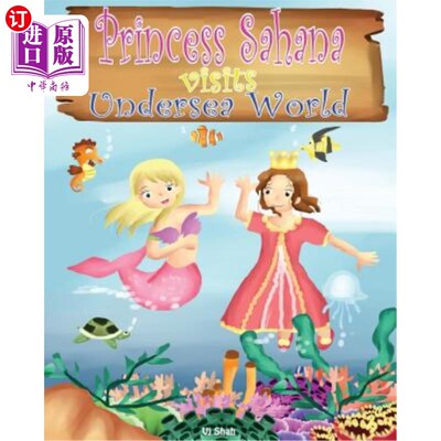 海外直订Princess Sahana Visits Undersea World 萨哈娜公主参观海底世界