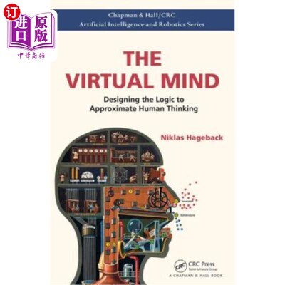 海外直订The Virtual Mind: Designing the Logic to Approximate Human Thinking 虚拟思维:设计接近人类思维的逻辑