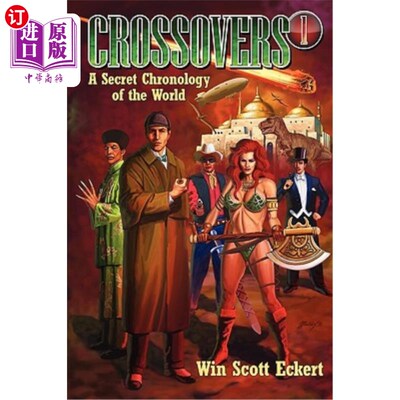 海外直订Crossovers: A Secret Chronology of the World (Volume 1) 跨界:世界的秘密年表(第1卷)