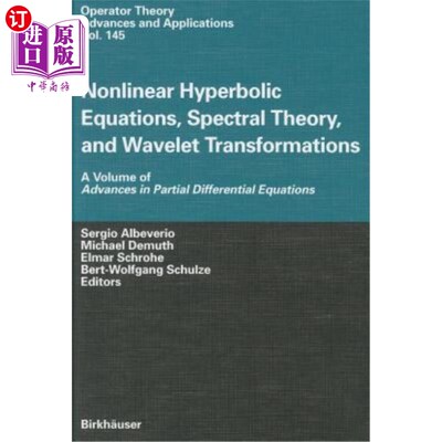 海外直订Nonlinear Hyperbolic Equations, Spectral Theory, and Wavelet Transformations: A  非线性双曲型方程、谱理论和