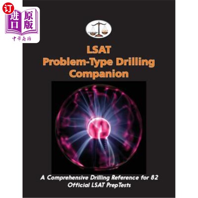 海外直订LSAT Problem-Type Drilling Companion: A Comprehensive Drilling Reference for 82  LSAT问题型随钻：