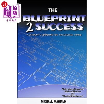 海外直订The Blueprint 2 Success: A Student's Guideline For Successful Living 成功的蓝图:学生成功生活的指导方针