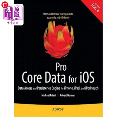 海外直订Pro Core Data for IOS: Data Access and Persistence Engine for Iphone, Ipad, and  Pro Core D