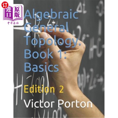 海外直订Algebraic General Topology. Book 1: Basics: Edition 2
