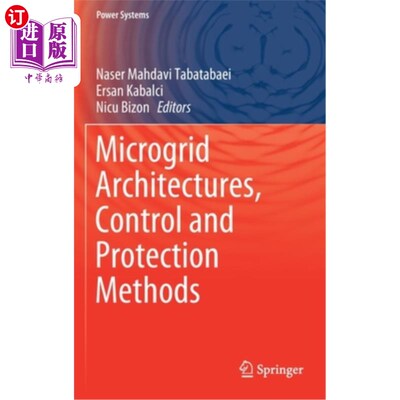 海外直订Microgrid Architectures, Control and Protection Methods 微电网结构、控制和保护方法