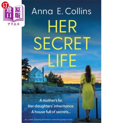 海外直订Her Secret Life: An utterly gripping and heart-wrenching page-turner 她的秘密生活：一本扣人心弦、扣人心弦的