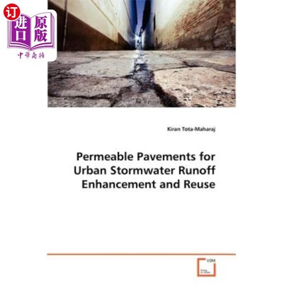 海外直订Permeable Pavements for Urban Stormwater Runoff Enhancement and Reuse 城市雨水径流增强与再利用的透水路面
