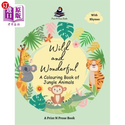 海外直订Wild and Wonderful: A Colouring Book of Jungle Animal 野生而奇妙：丛林动物涂色书