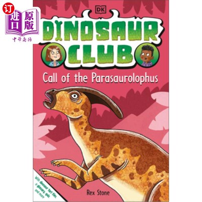 海外直订Dinosaur Club: Call of the Parasaurolophus 恐龙俱乐部：副栉龙的呼唤
