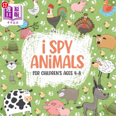海外直订I Spy Animals For Children's ages 4-8: The Super Guessing Game Book for Toddlers 我为4-8岁的儿童动