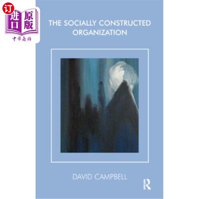 海外直订Socially Constructed Organization 社会建构组织