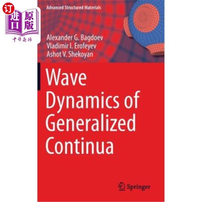 海外直订Wave Dynamics of Generalized Continua 广义连续体的波动动力学
