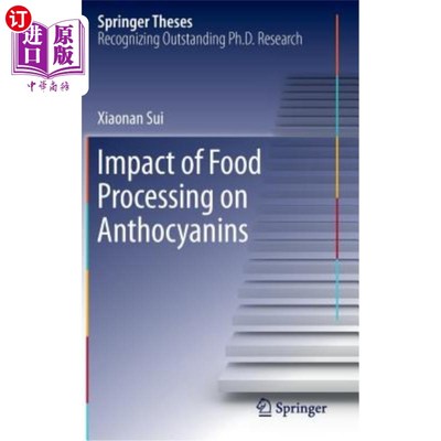 海外直订Impact of Food Processing on Anthocyanins 食品加工对花青素的影响