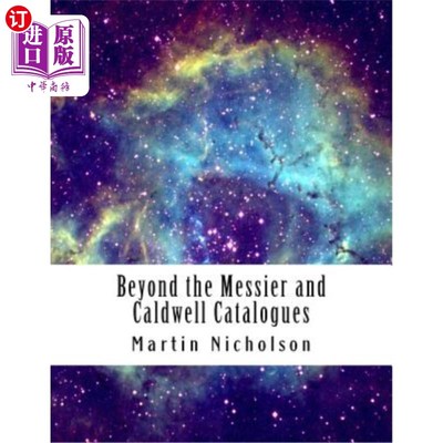 海外直订Beyond the Messier and Caldwell Catalogues 除了梅西耶和考德威尔目录