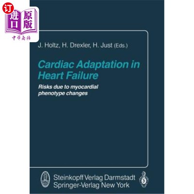 海外直订医药图书Cardiac Adaptation in Heart Failure: Risks Due to Myocardial Phenotype Changes 心力衰竭患者的心脏适