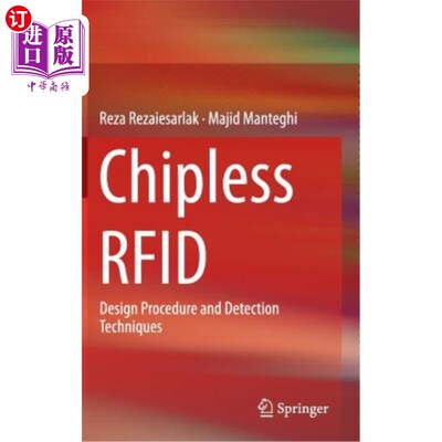 海外直订Chipless Rfid: Design Procedure and Detection Techniques 无芯片Rfid:设计程序与检测技术